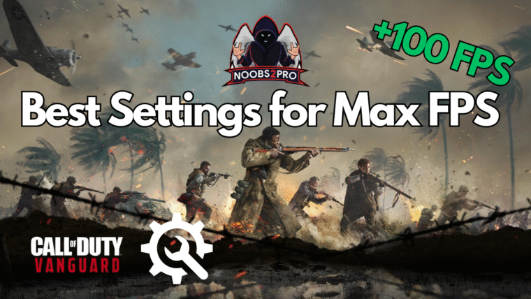 Best Settings for Call of Duty: Vanguard (PC) - Noobs2Pro