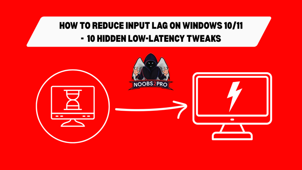 How to Reduce Input Lag on Windows 10/11: 10 Hidden Low-Latency Tweaks ...